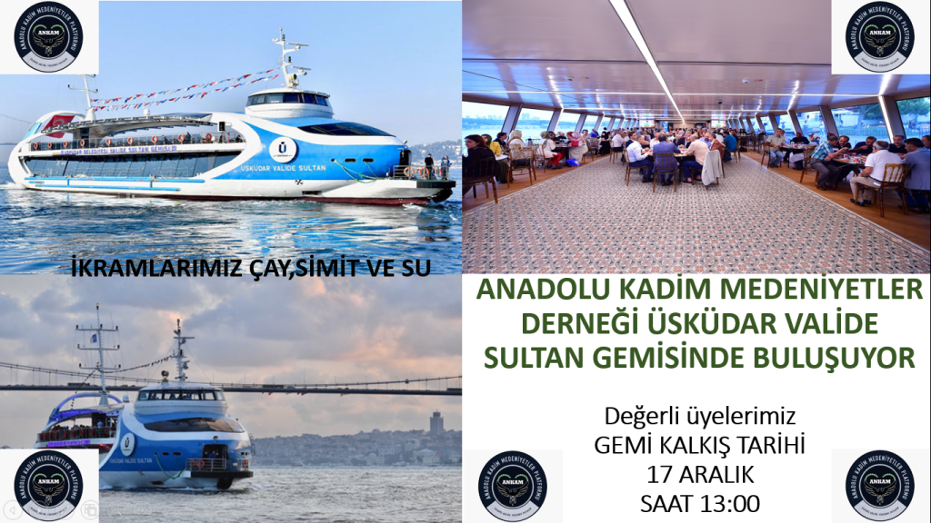 Üsküdar Valide Sultan Gemisi Turu – ANKAM